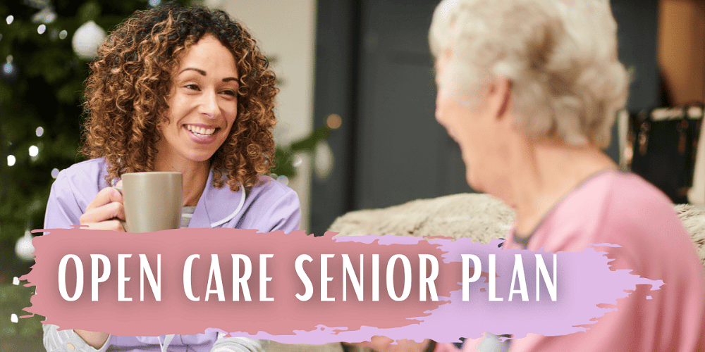 Open Care Senior Plan Explained: Costs, Benefits, and Is It Worth It?